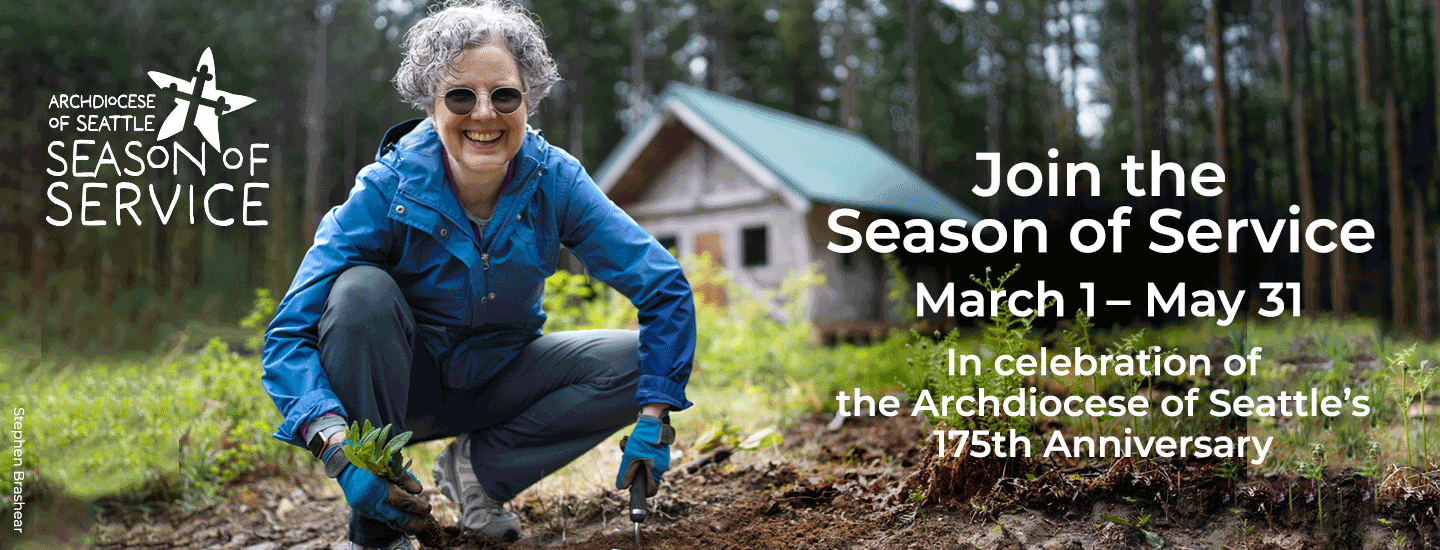 Season of Service - Archdiocese of Seattle
